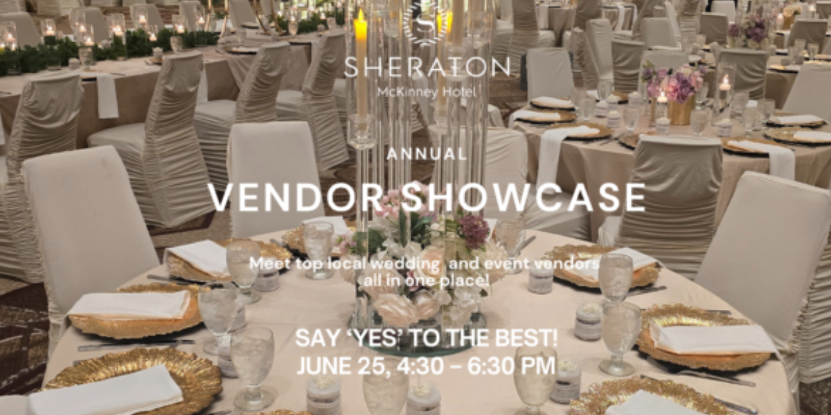 Annual Wedding and Event Vendor Showcase - McKinney Chamber of Commerce